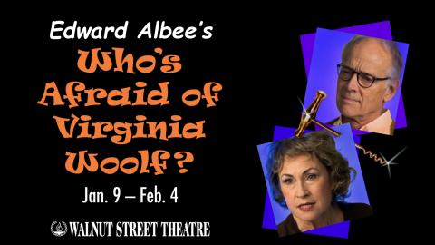 Edward Albee’s WHO’S AFRAID OF VIRGINIA WOOLF? | Theatre Philadelphia