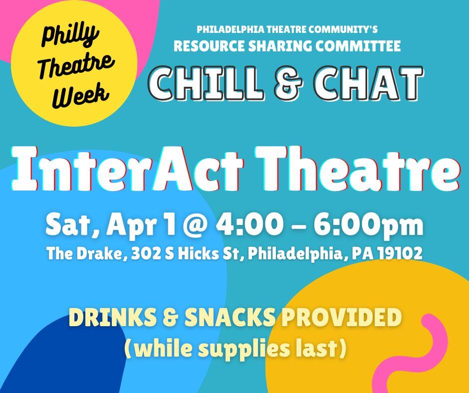 Chill & Chat | Theatre Philadelphia