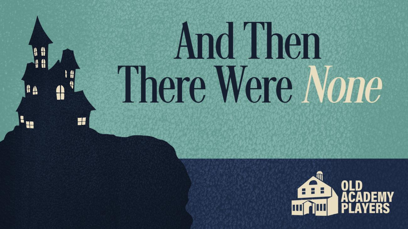 And Then There Were None | Theatre Philadelphia