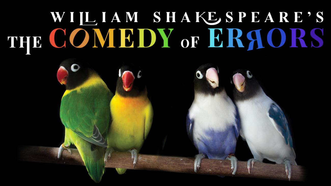 William Shakespeare's THE COMEDY OF ERRORS | Theatre Philadelphia