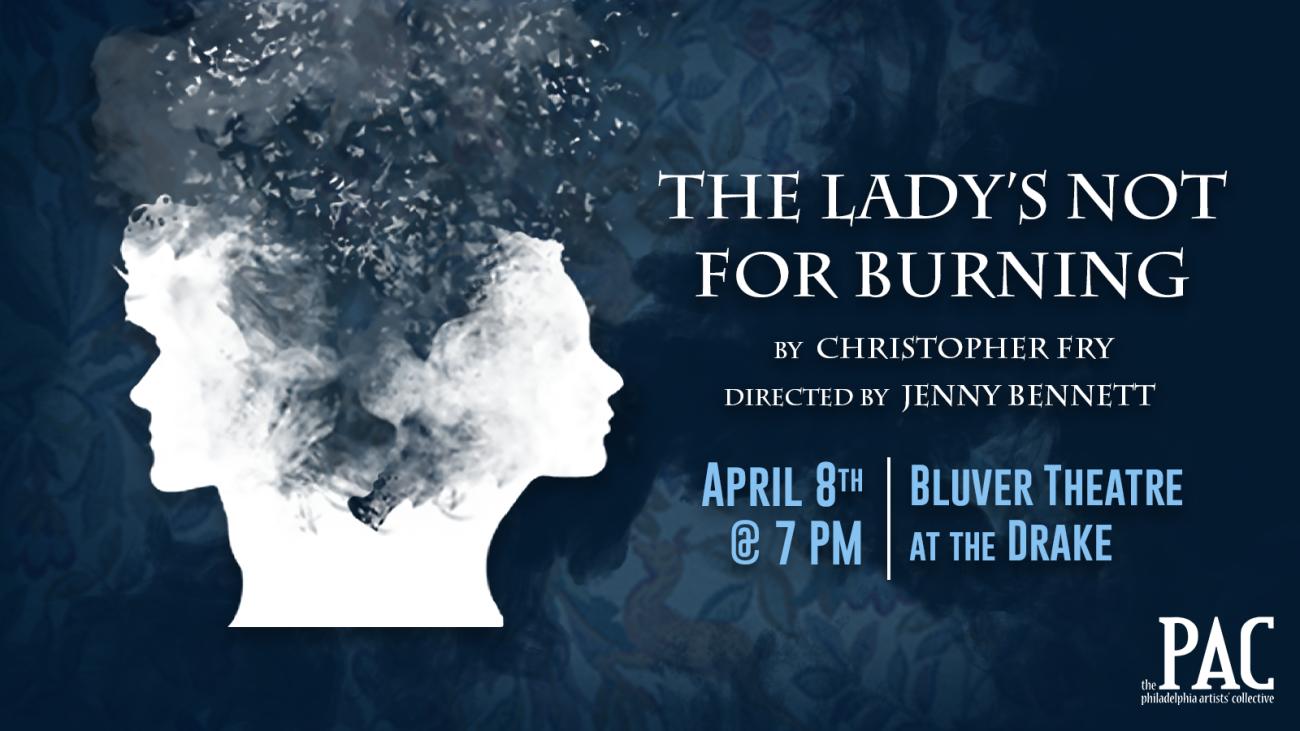 The Lady's Not For Burning | Theatre Philadelphia