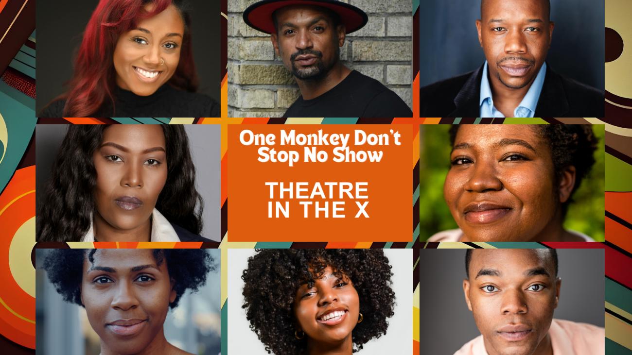One Monkey Don't Stop No Show | Theatre Philadelphia