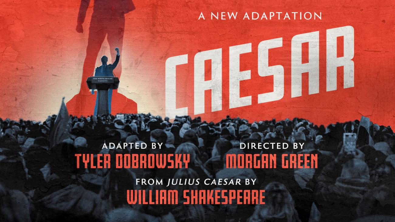 Caesar | Theatre Philadelphia