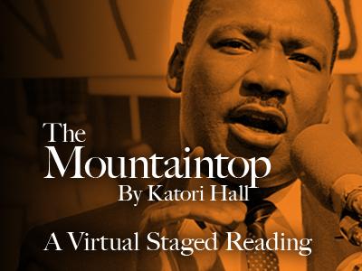 The Mountaintop by Katori Hall - A Virtual Production | Theatre ...