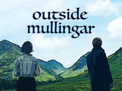 Philly Theatre Week - Outside Mullingar | Theatre Philadelphia