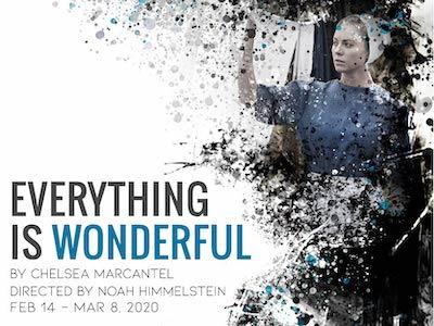 Everything Is Wonderful | Theatre Philadelphia
