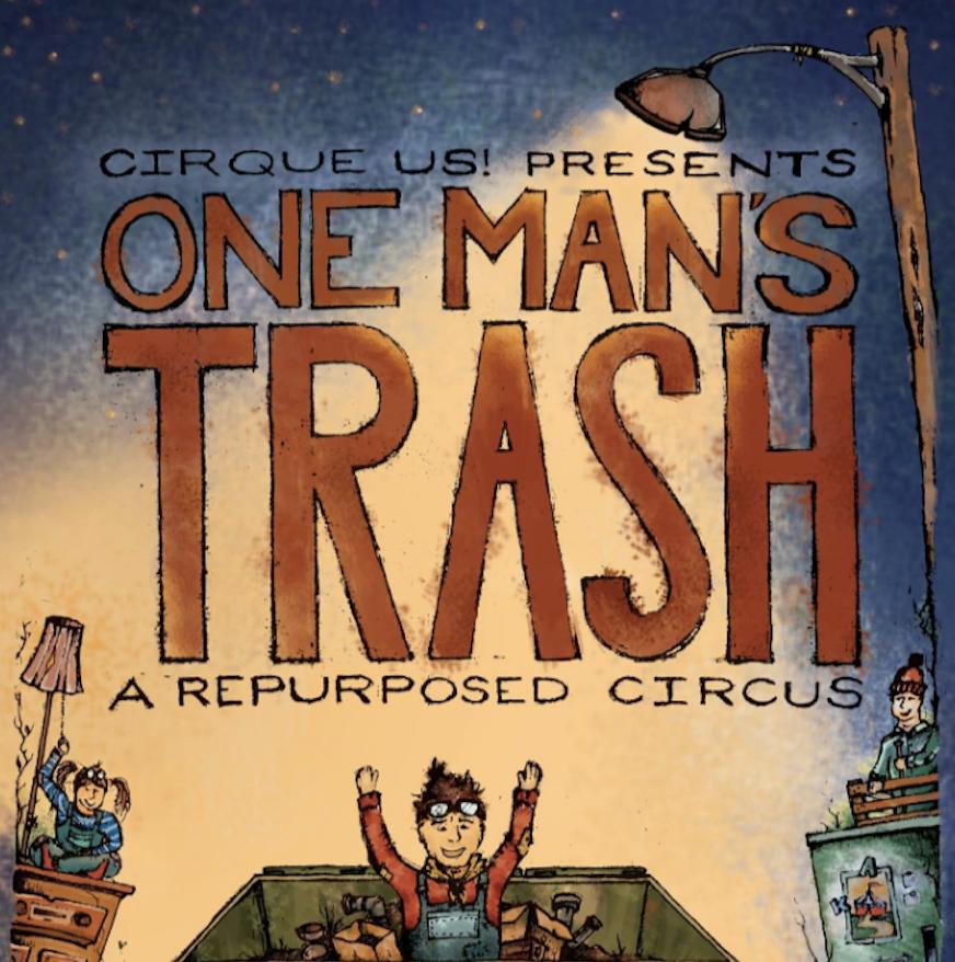 One Man's Trash: A Repurposed Circus | Theatre Philadelphia